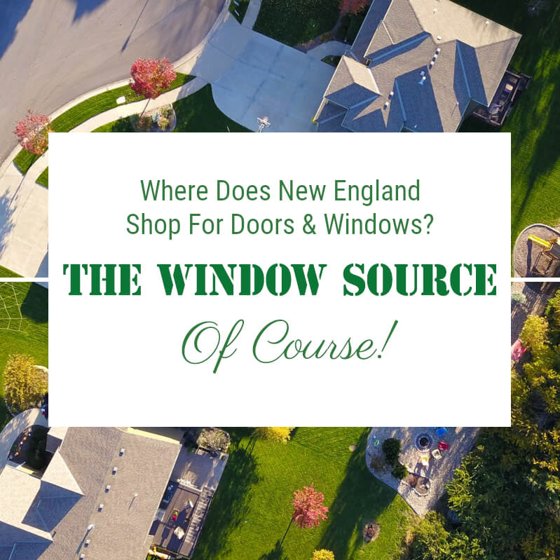 The Window Source NH, ME & MA: Replacement Windows, Doors, Siding